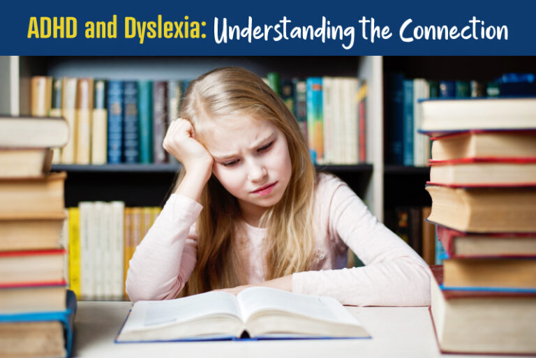 ADHD and Dyslexia: Understanding the Connection - Lindamood-Bell