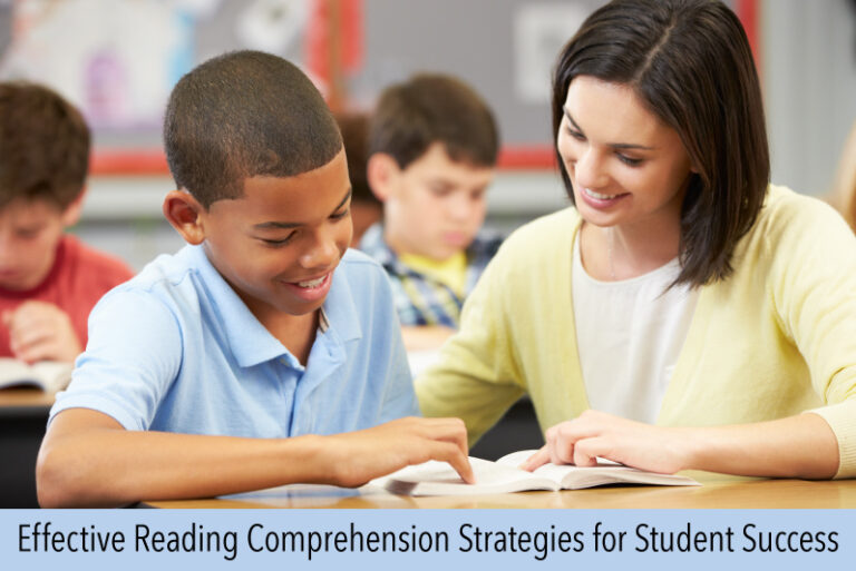 Effective Reading Comprehension Strategies for Student Success ...