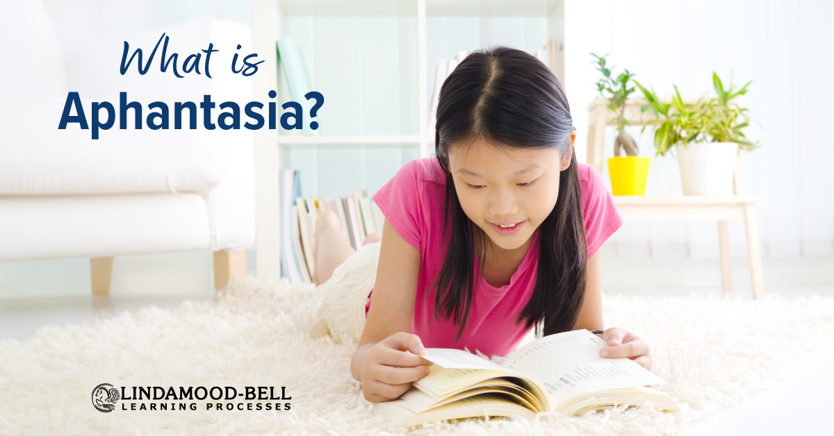 What is Aphantasia? - Lindamood-Bell